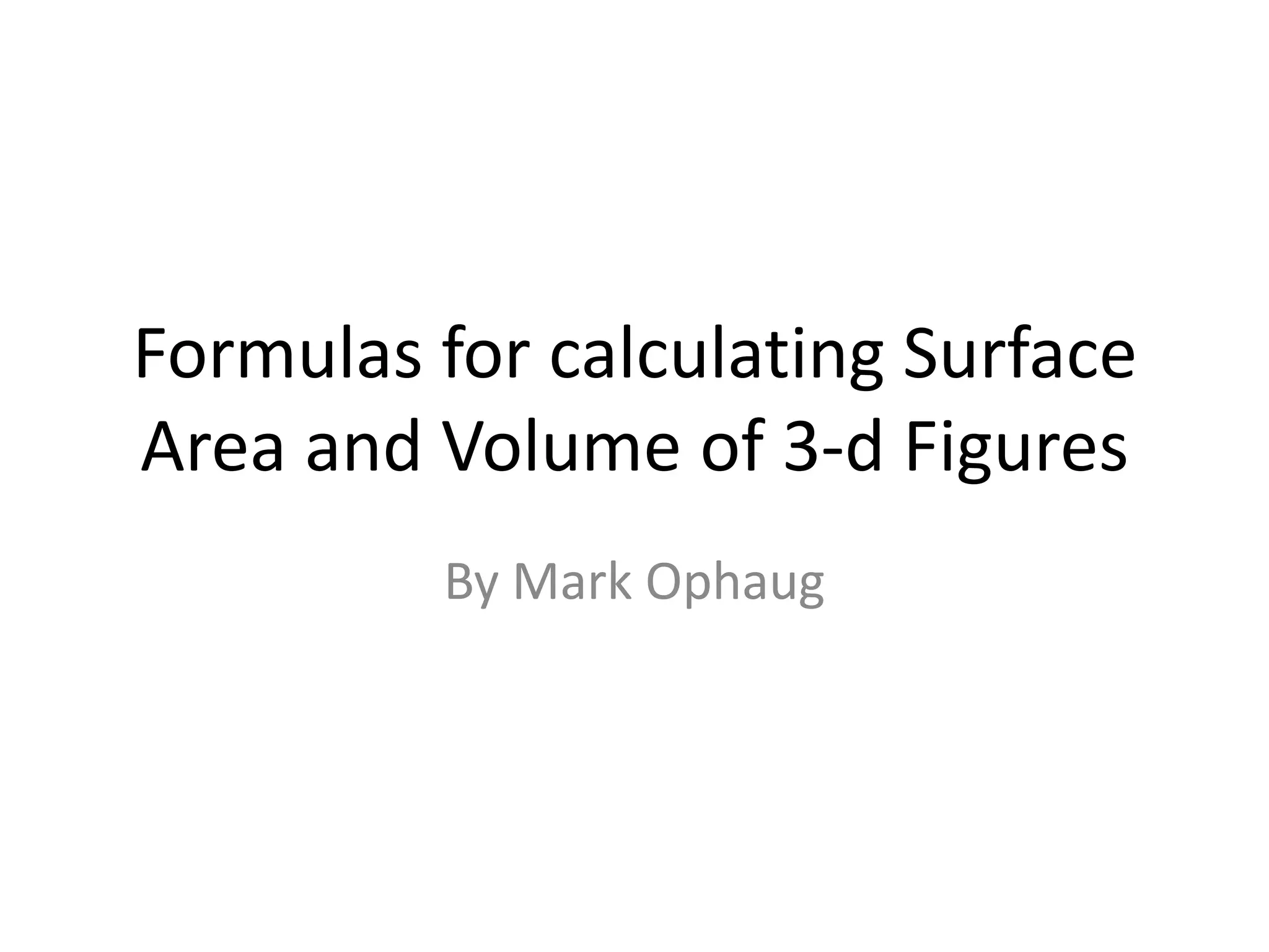 Formulas for calculating surface area and volume | PPTX
