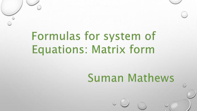 Formulas for system of equations matrix form | PPT