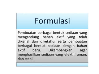 Formulasi untuk farmasi. Menunjang proses pembuatan obat | PPT