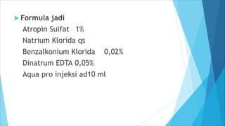 Formulasi Sediaan Steril Guttae Midiatrik (Atropin Sulfat) | PDF
