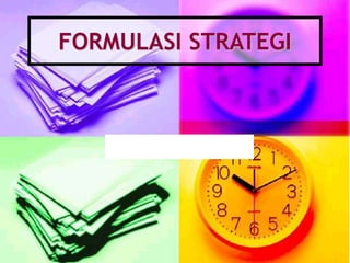 FORMULASI_STRATEGI.ppt