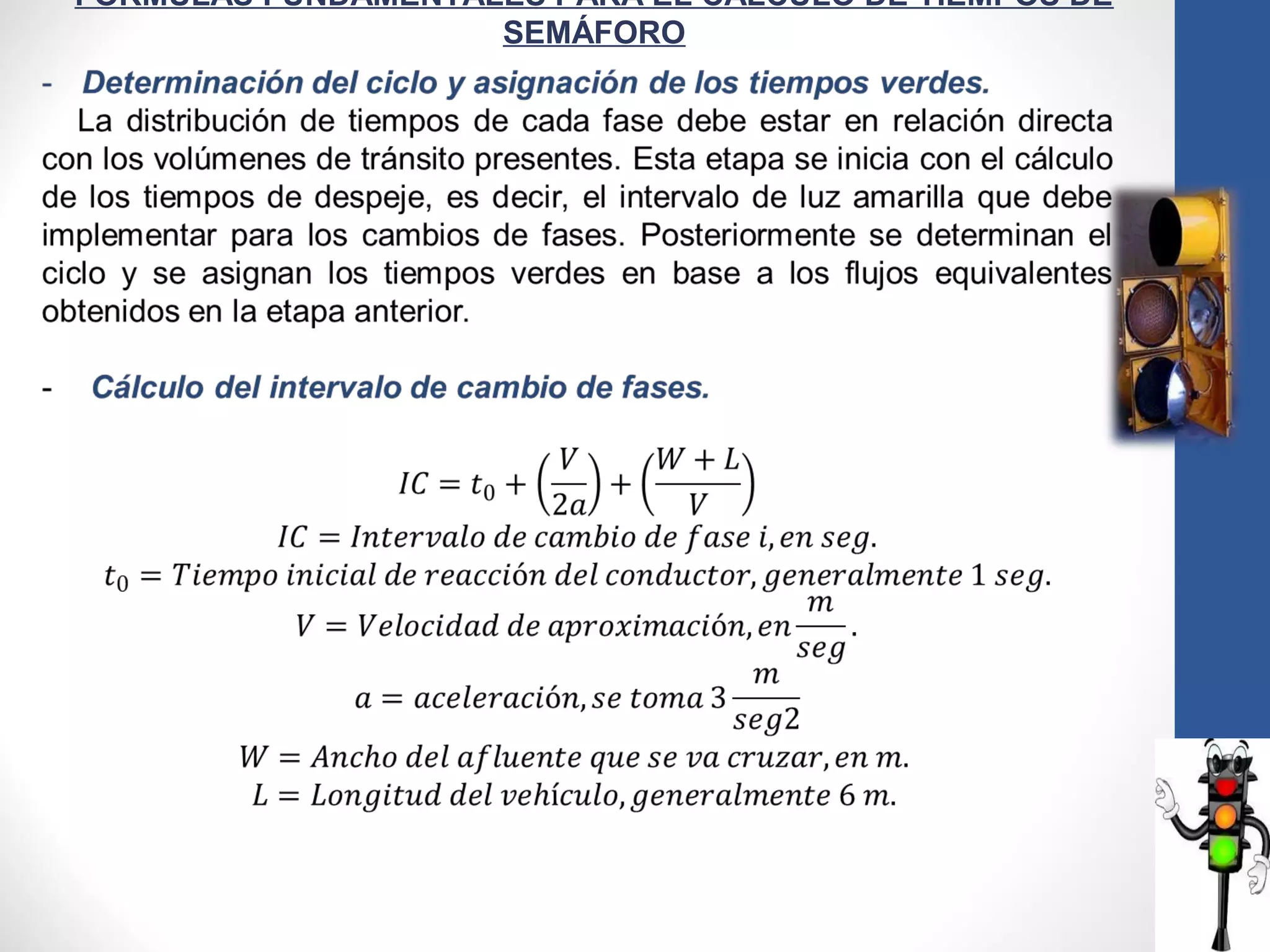 Formulas para el calculo de timpos de semaforo | PPT