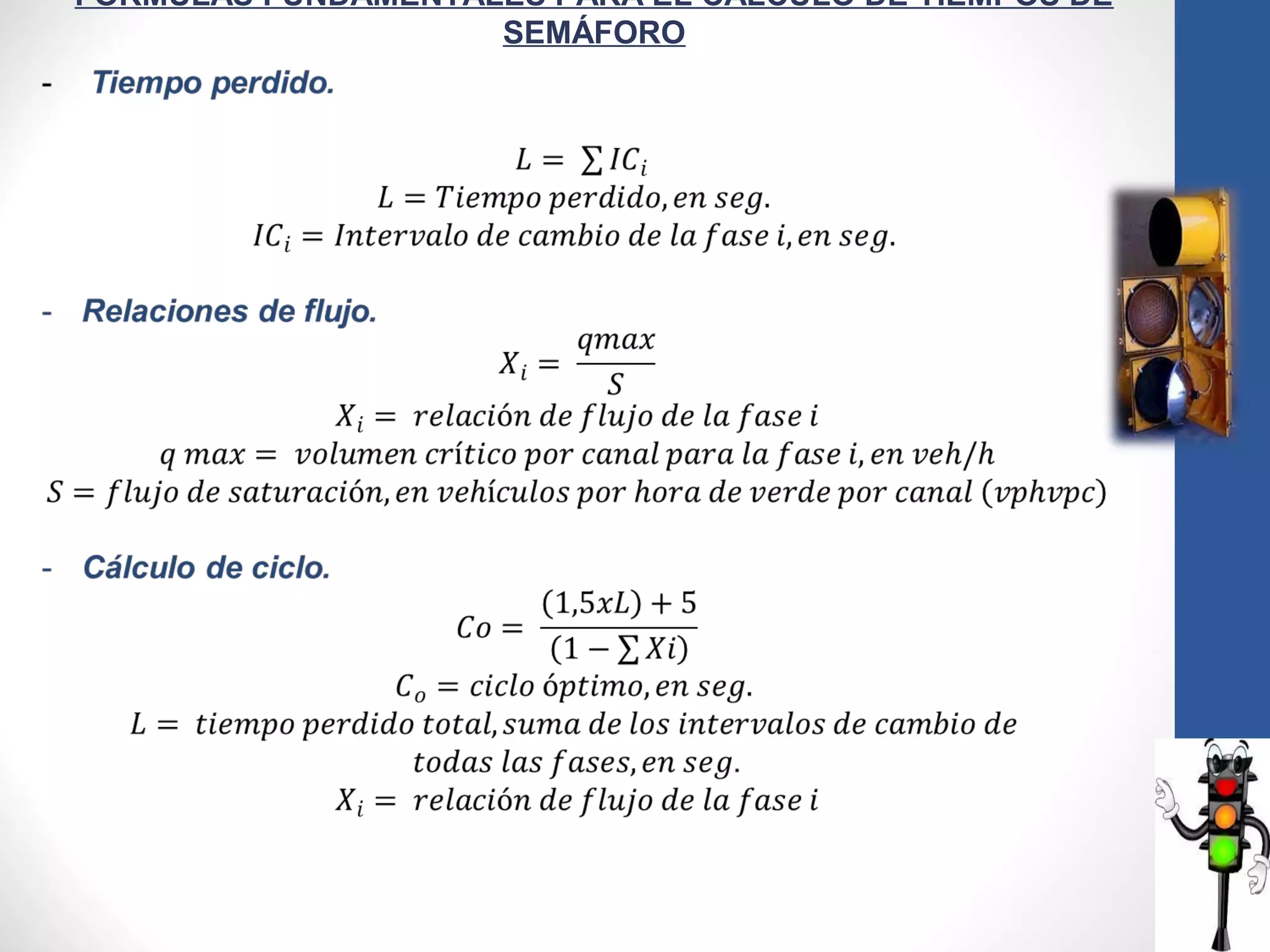 Formulas para el calculo de timpos de semaforo | PPT