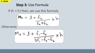 Formulas to measure_central_tendency_(mean,_median,_mode) | PPTX