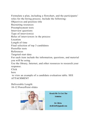 Formulate a plan, including a flowchart, and the participants’ roles.docx