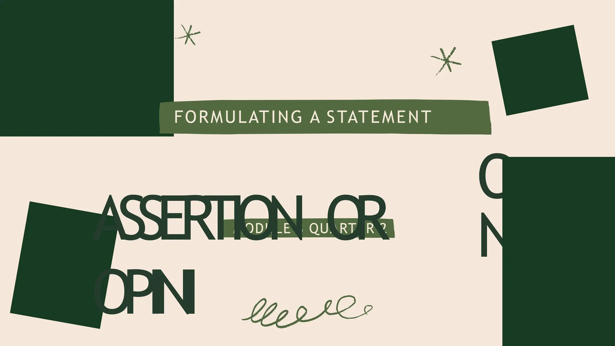 FORMULATE STATEMENT OF OPINION OR ASSERTION.pptx