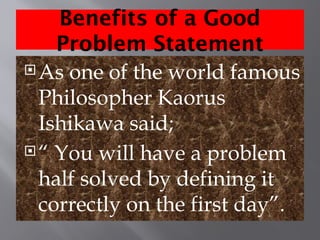 Learning to formulate a Problem Statement.ppsx