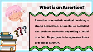 Formulating a statement of opinion or assertion..pptx