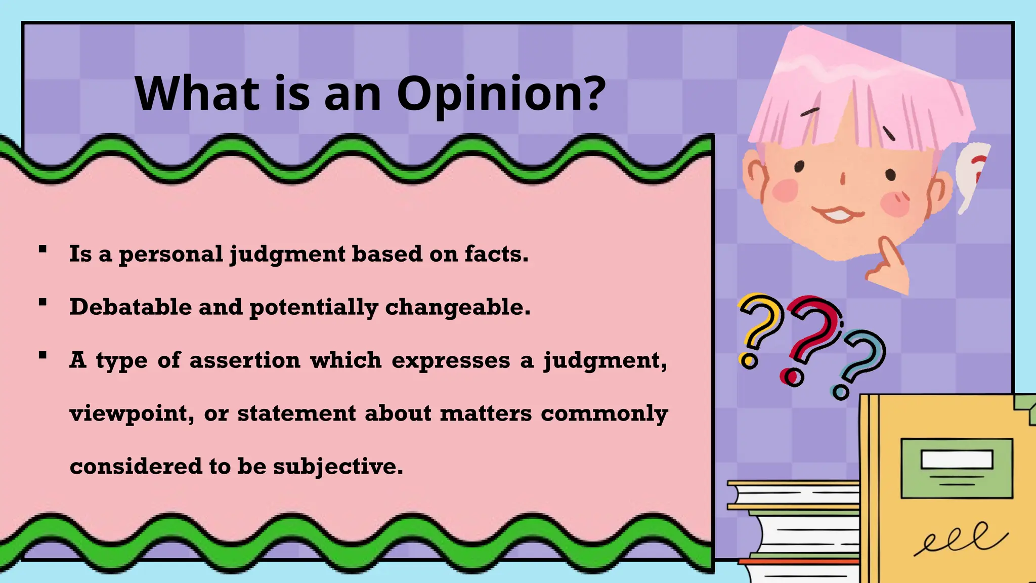 Formulating a Statement of Opinion or Assertion.pptx