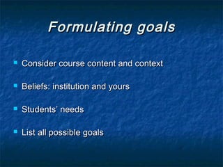 Unit 1 Formulating goals and objectives | PPT