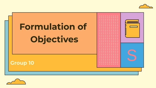 Formulating Objective. ESP Group 10-1.pptx