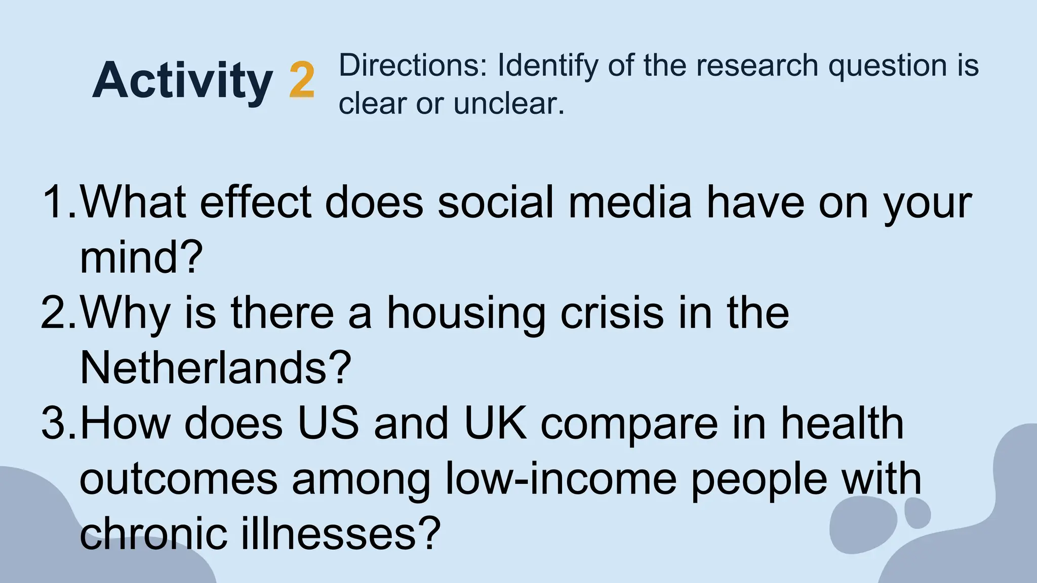 Practical Research 1: Lesson 7: Formulating Research Questions | PPTX