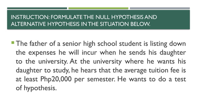 Formulating the appropriate null and alternative hypotheses on.pptx
