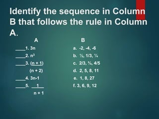 Formulating the rule in finding the nth term (DAY2).pptx