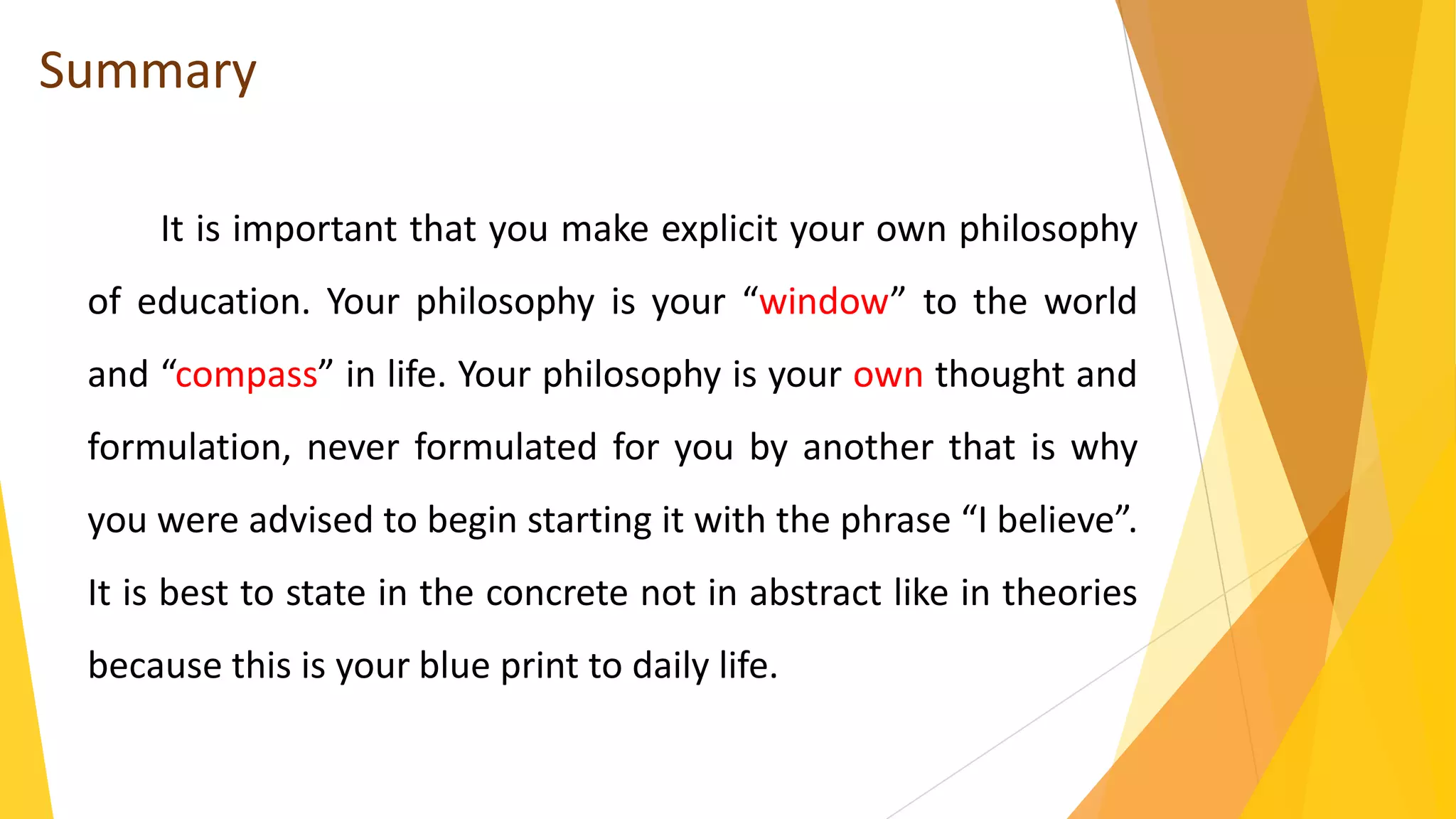 Formulating your philosophy of education | PPTX