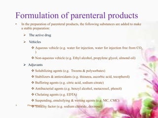 Formulation and development of parenterals | PPTX