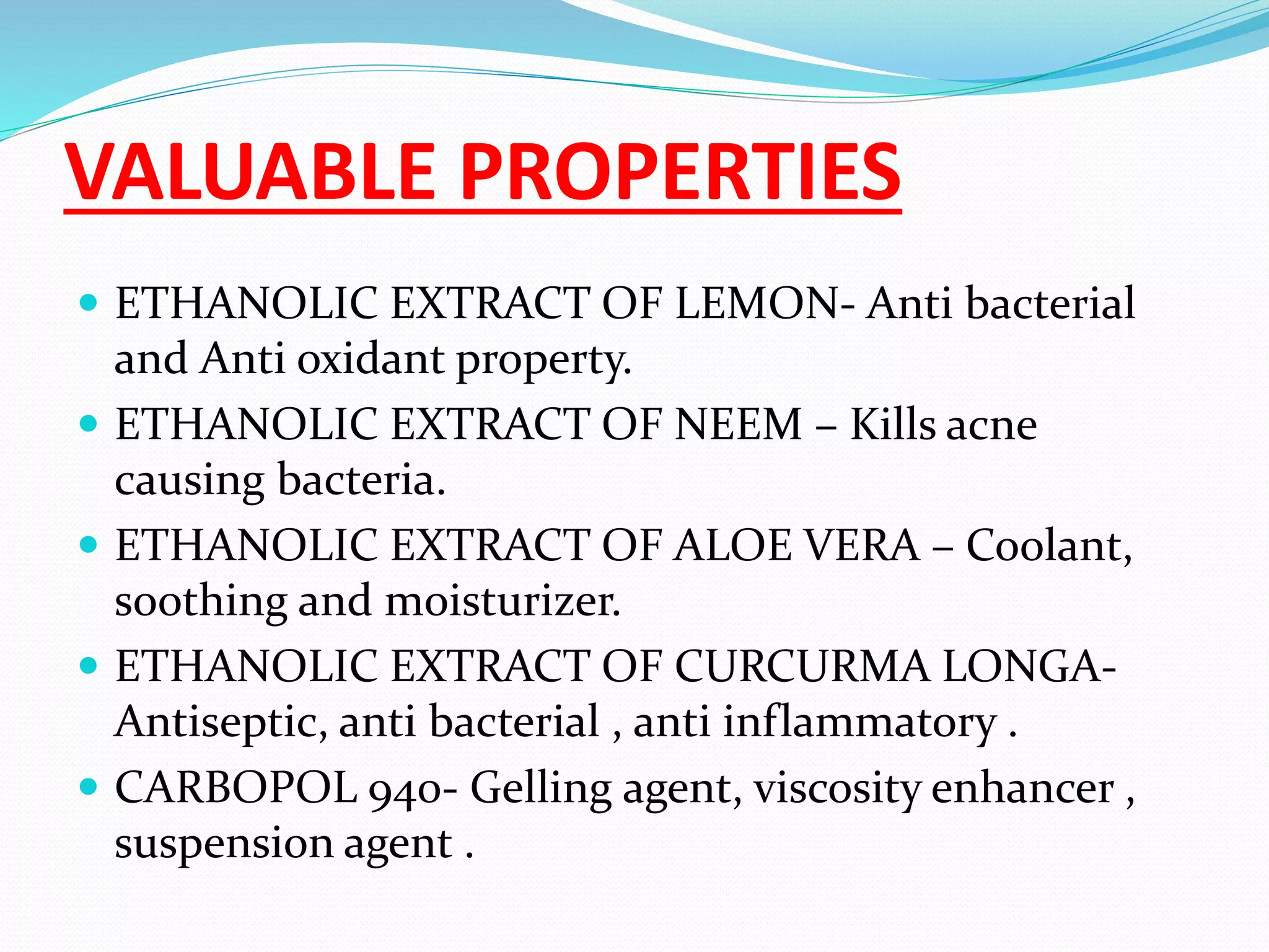 Formulation and evaluation of a polyherbal face wash | PPTX