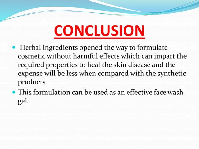 Formulation and evaluation of a polyherbal face wash | PPTX