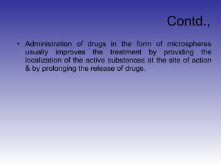 Formulation and evaluation_of_microspheres[1] | PPT
