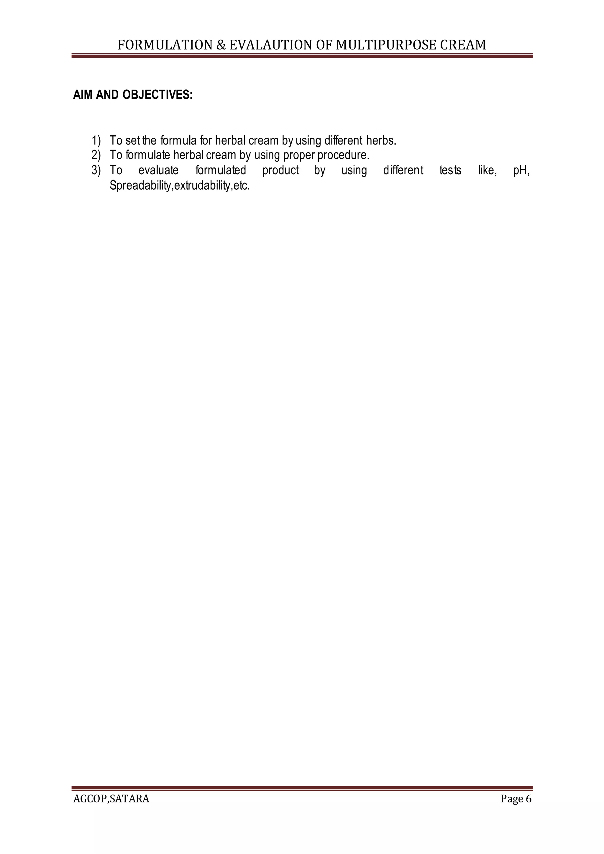 Formulation and evaluation of multipurpose herbal cream | DOCX