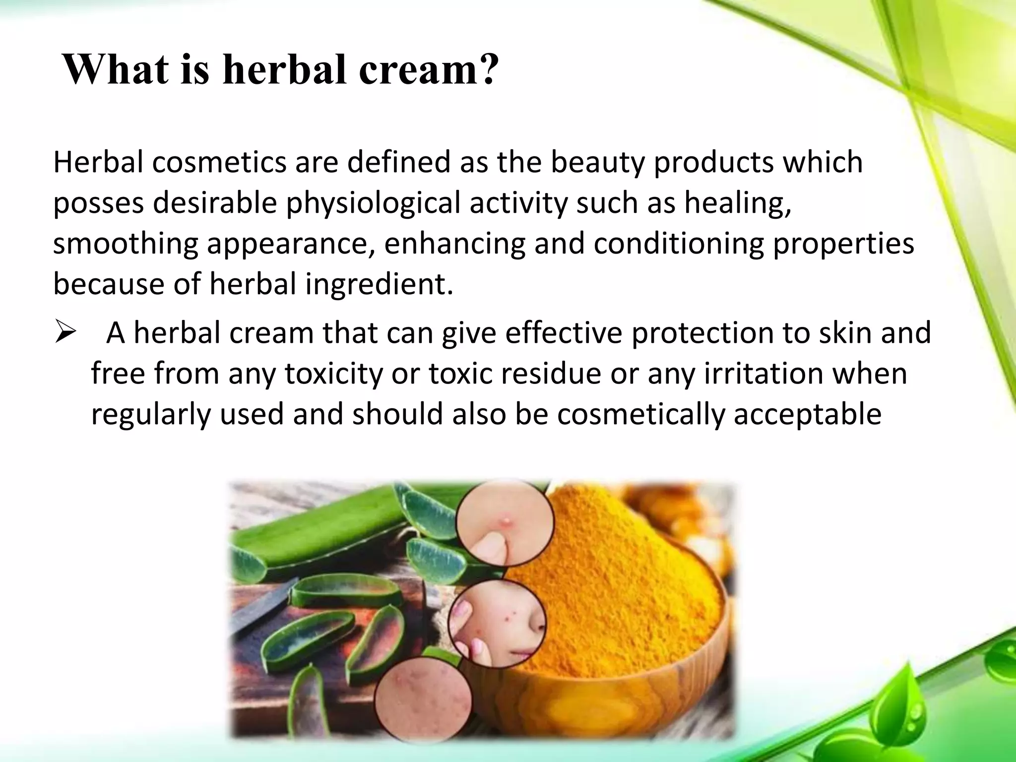 FORMULATION AND EVALUATION OF MULTIPURPOSE HERBAL CREAM USING aloevera ...