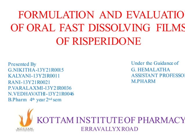 Formulation and evaluation of oral fast dissolving films of project | PPTX