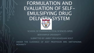 Formulation and evaluation of self emulsifying drug delivery system of ...