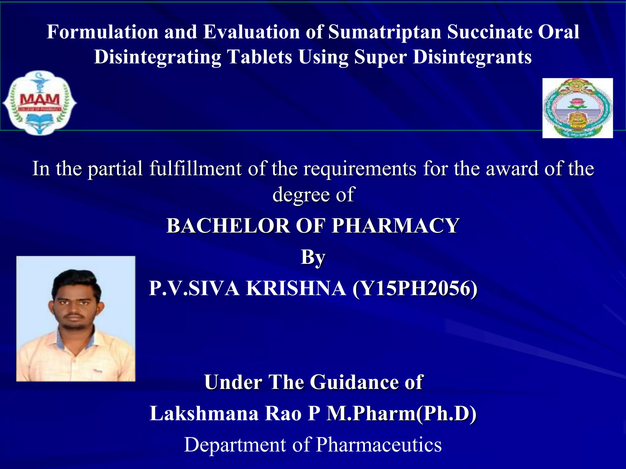 Formulation And Evaluation Of Sumatriptan Succinate Oral Disintegrating