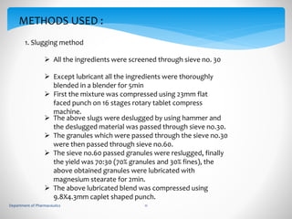 Formulation and evalution of sustained release matrix tablets | PPTX