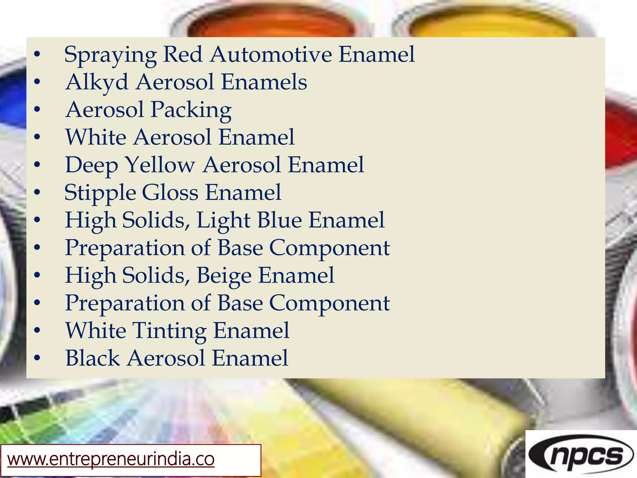 Formulation and Manufacturing Process of Paints, Pigments, Varnishes ...