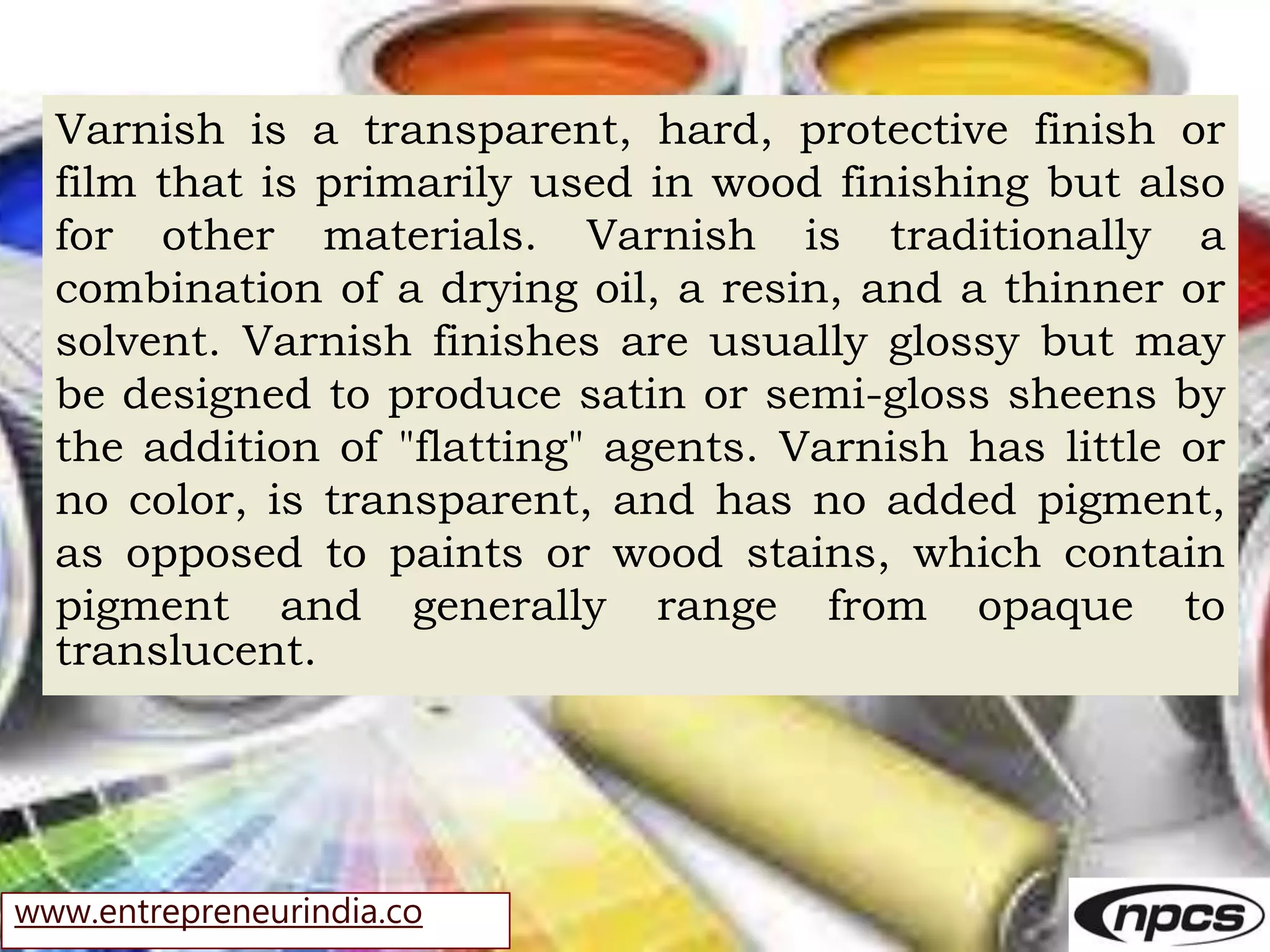 Formulation and Manufacturing Process of Paints, Pigments, Varnishes ...