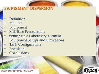 Formulation and Manufacturing Process of Paints, Pigments, Varnishes ...