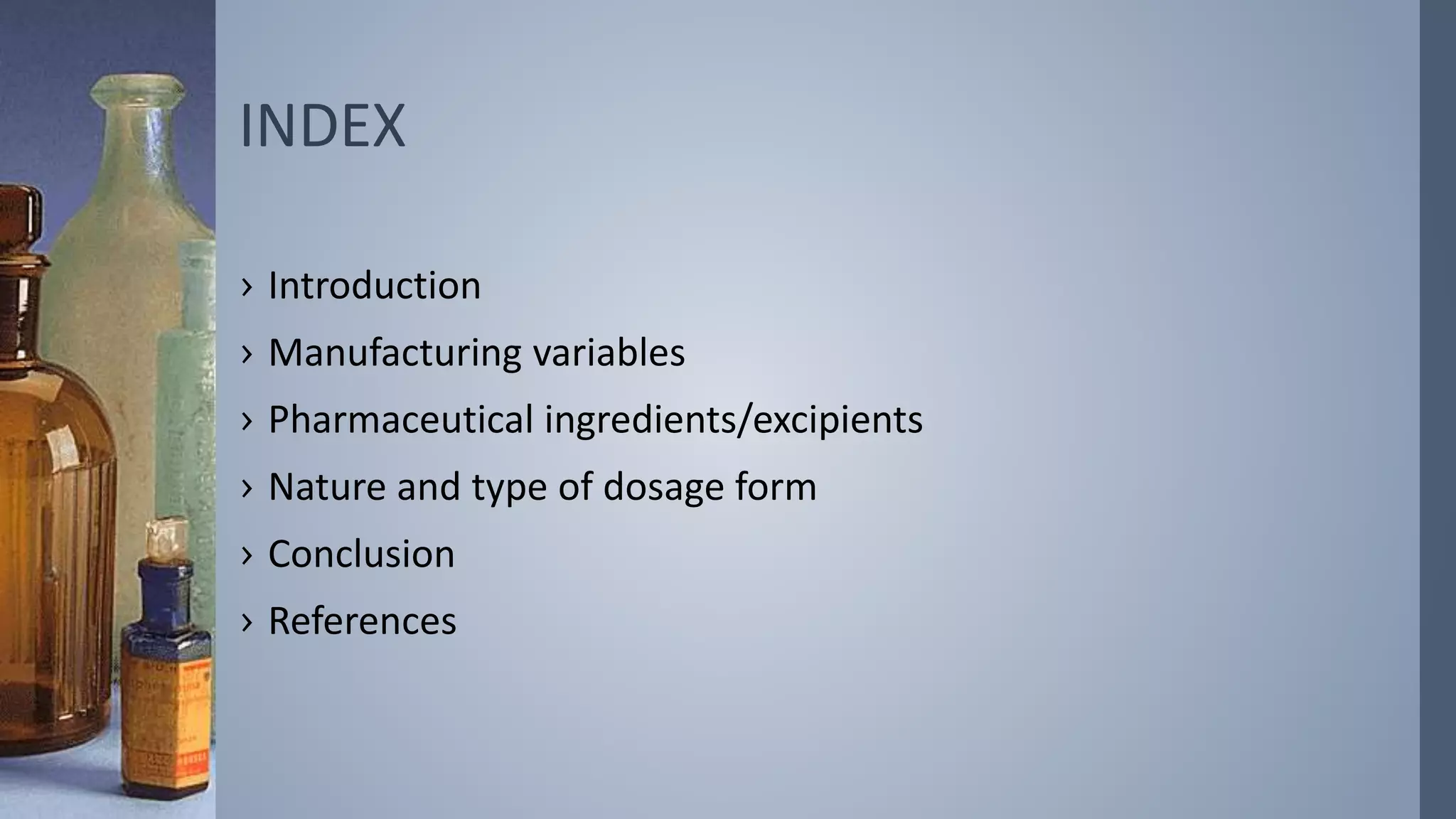 Formulation and processing factors | PPTX