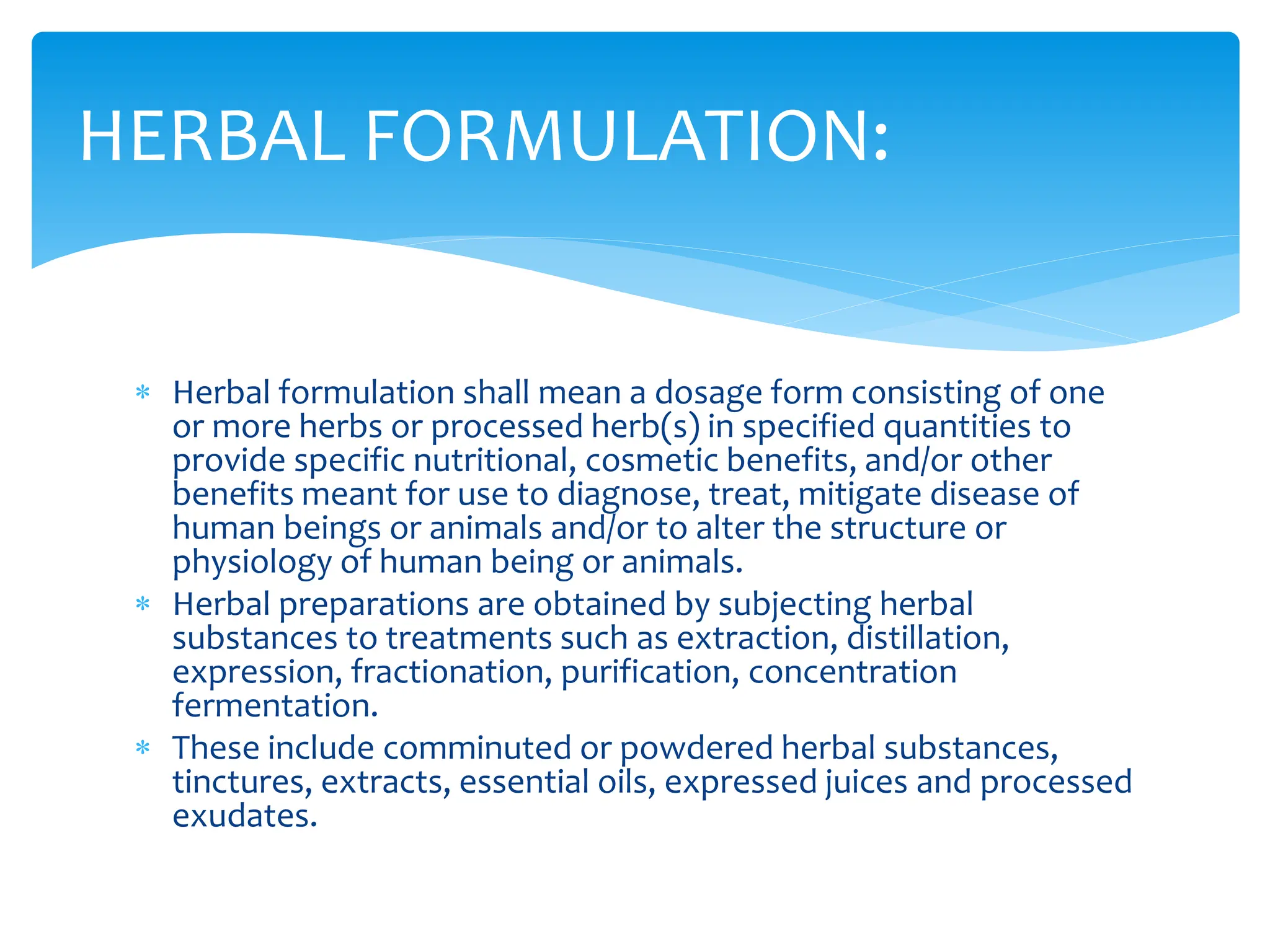 FORMULATION AND PRODUCTION MANAGEMENT OF HERBAL DRUGS BCP.pptx