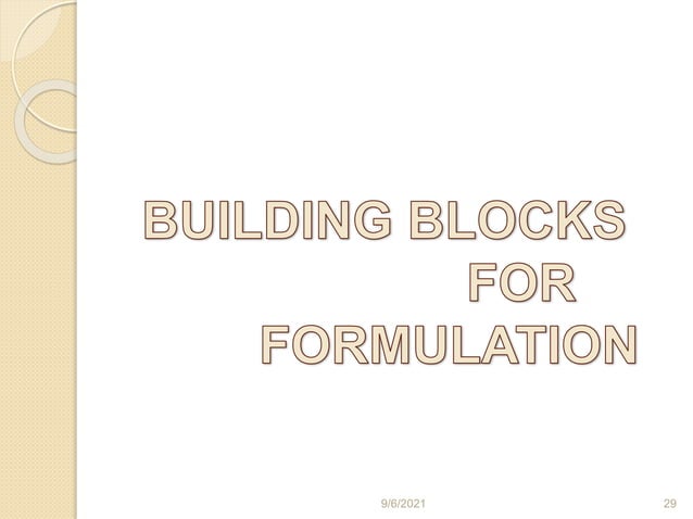 Formulation building blocks chap 3 | PPTX