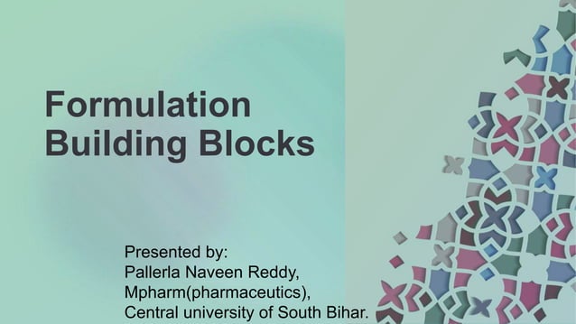 FormulationBuildingBlocks | PPTX | Oral care | Personal Care