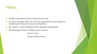 Formulation building blocks soap and syndet bars ppt | PPTX