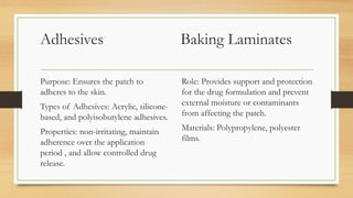 FORMULATION COMPONENTS OF TDDS and its explaination.pptx