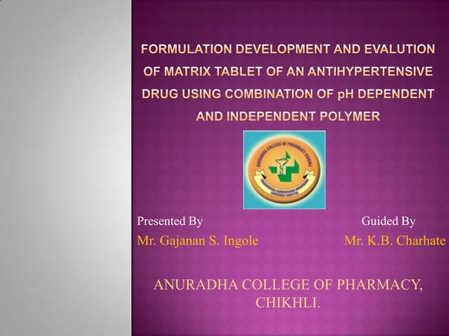 Formulation Development And Evalution Of Matrix Tablet Of Pptx