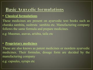 Formulation development of ayurvedic medicines | PPTX