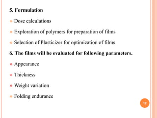 Formulation & evaluation of fast dissolving oral film | PPTX