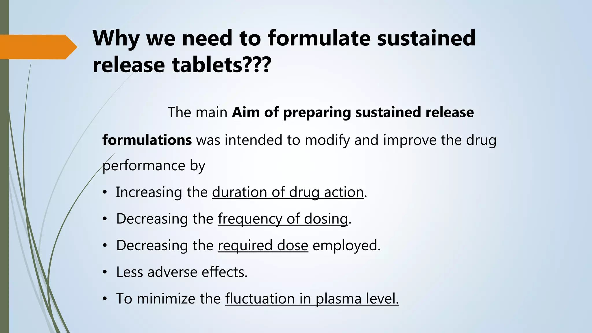 Formulation And Evaluation Of Sustained Release Matrix Tablet Pptx