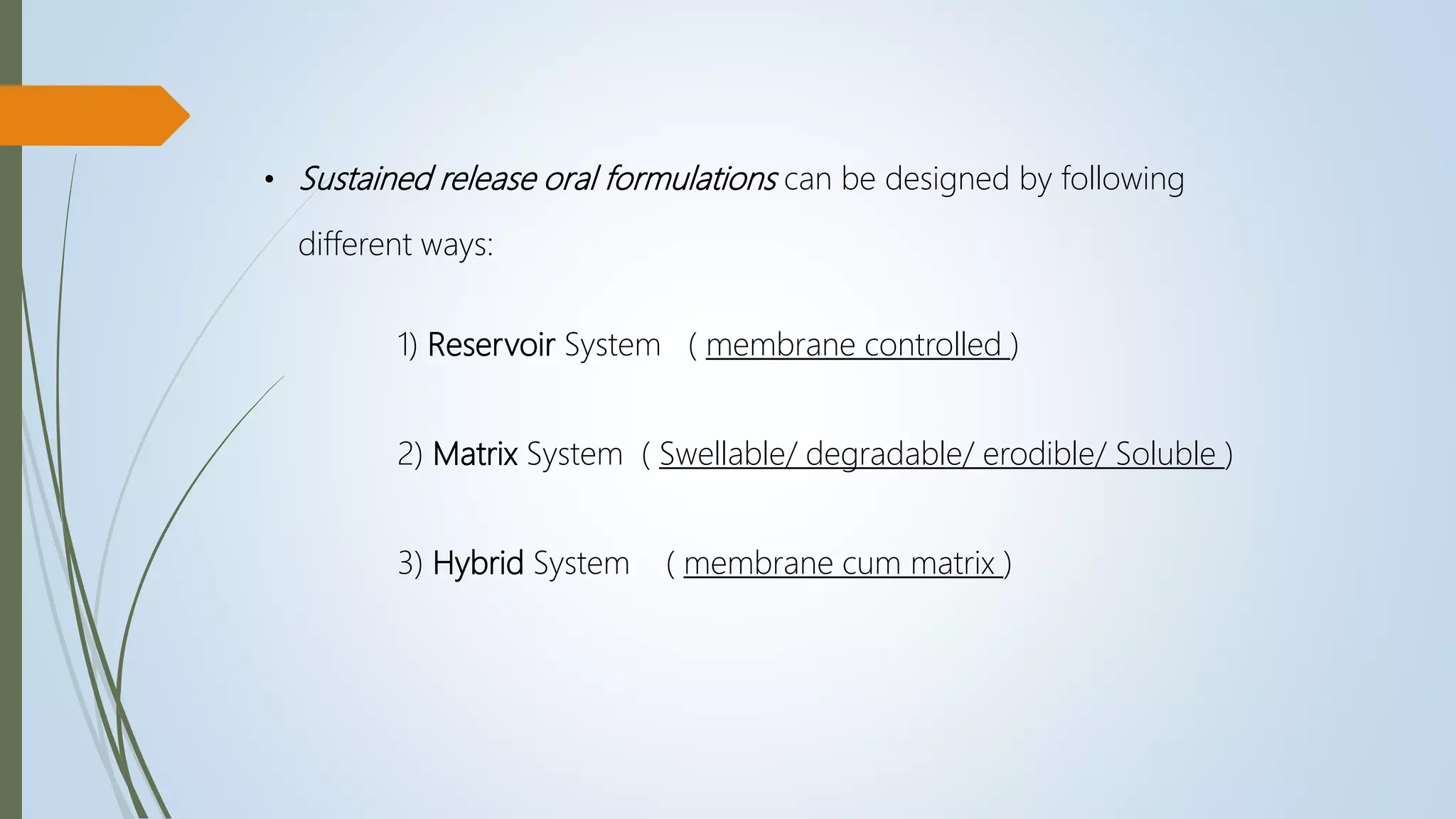 Formulation And Evaluation Of Sustained Release Matrix Tablet Pptx