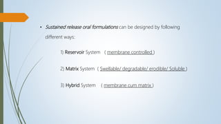 Formulation & evaluation of Sustained release matrix tablet | PPTX