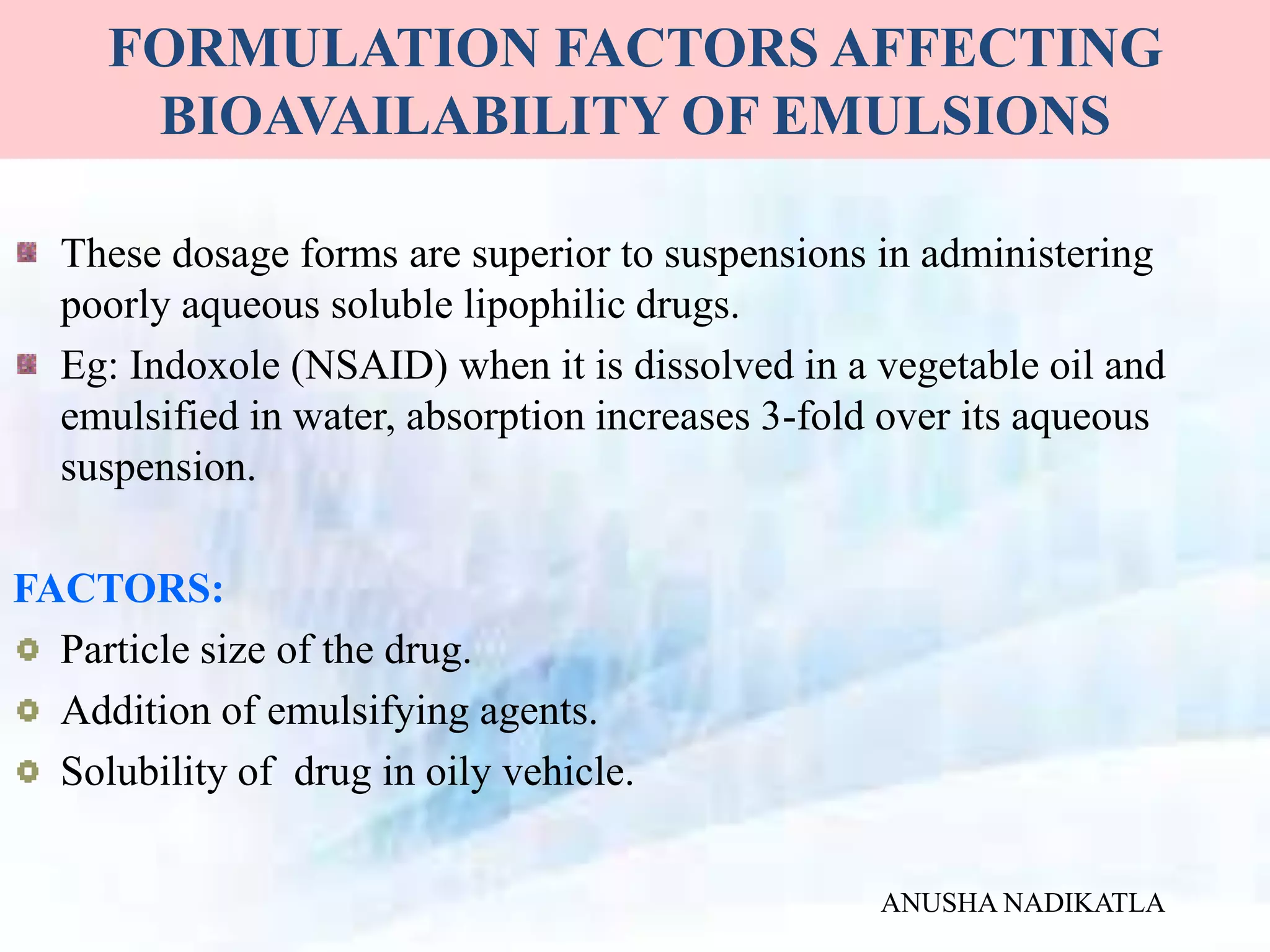 FORMULATION FACTORS EFFECTING BIOAVAILABILITY OF DRUGS | PPTX