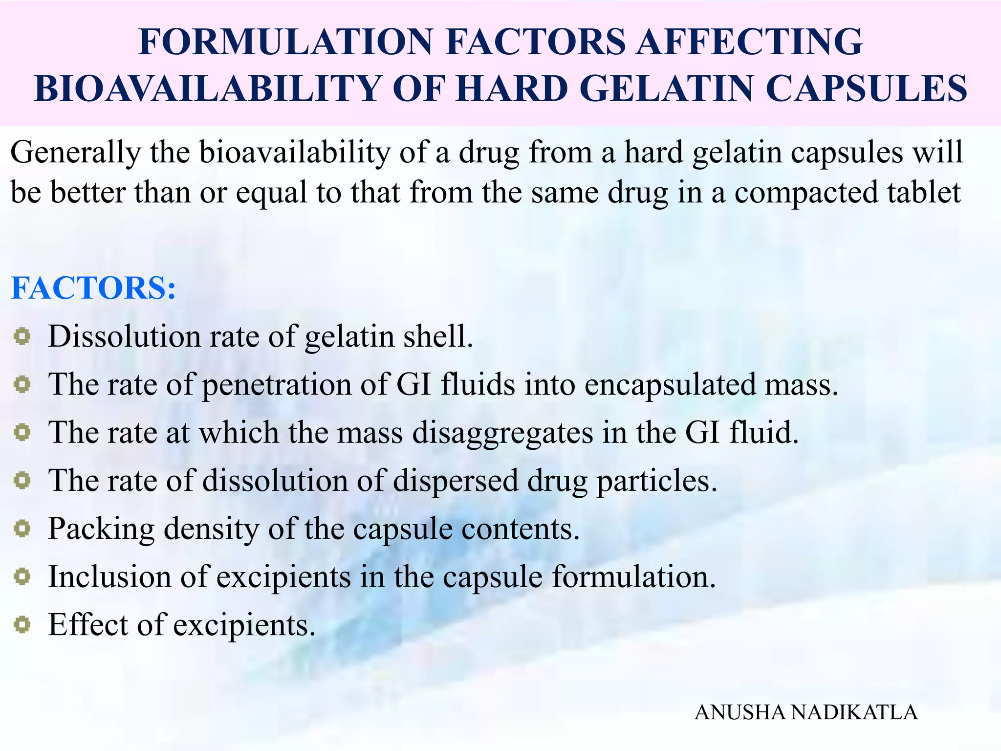 FORMULATION FACTORS EFFECTING BIOAVAILABILITY OF DRUGS | PPTX