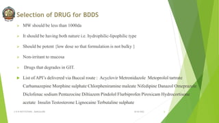 formulation of Buccal Drug Delivery System.pptx