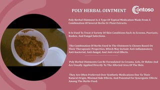 Formulation Of Poly Herbal Ointment all final (2).pptx