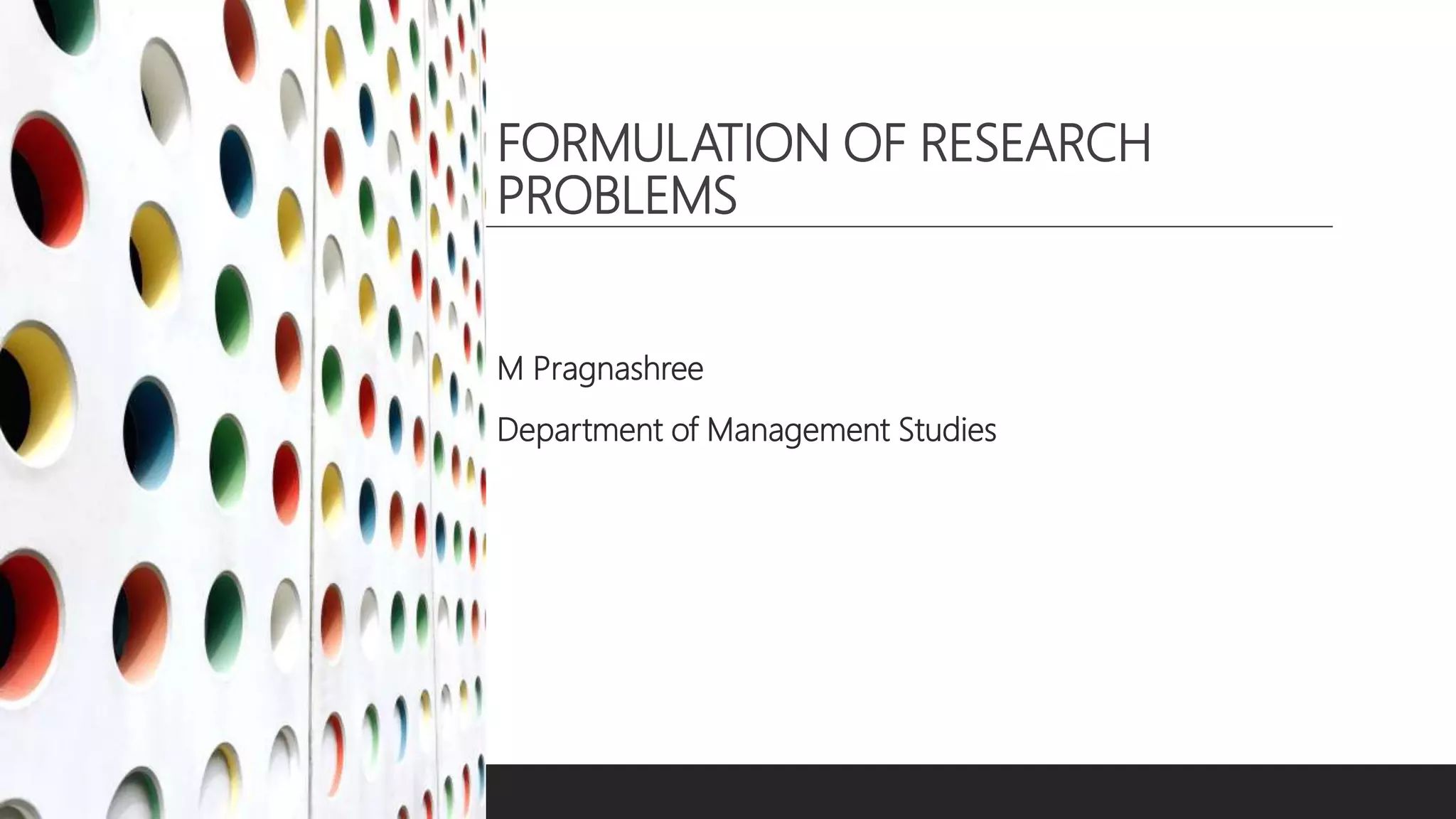 FORMULATION OF RESEARCH PROBLEMS.pptx