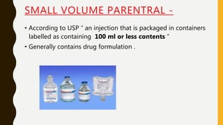 Formulation of small & large volume parenteral | PPTX | Pharmaceutical ...